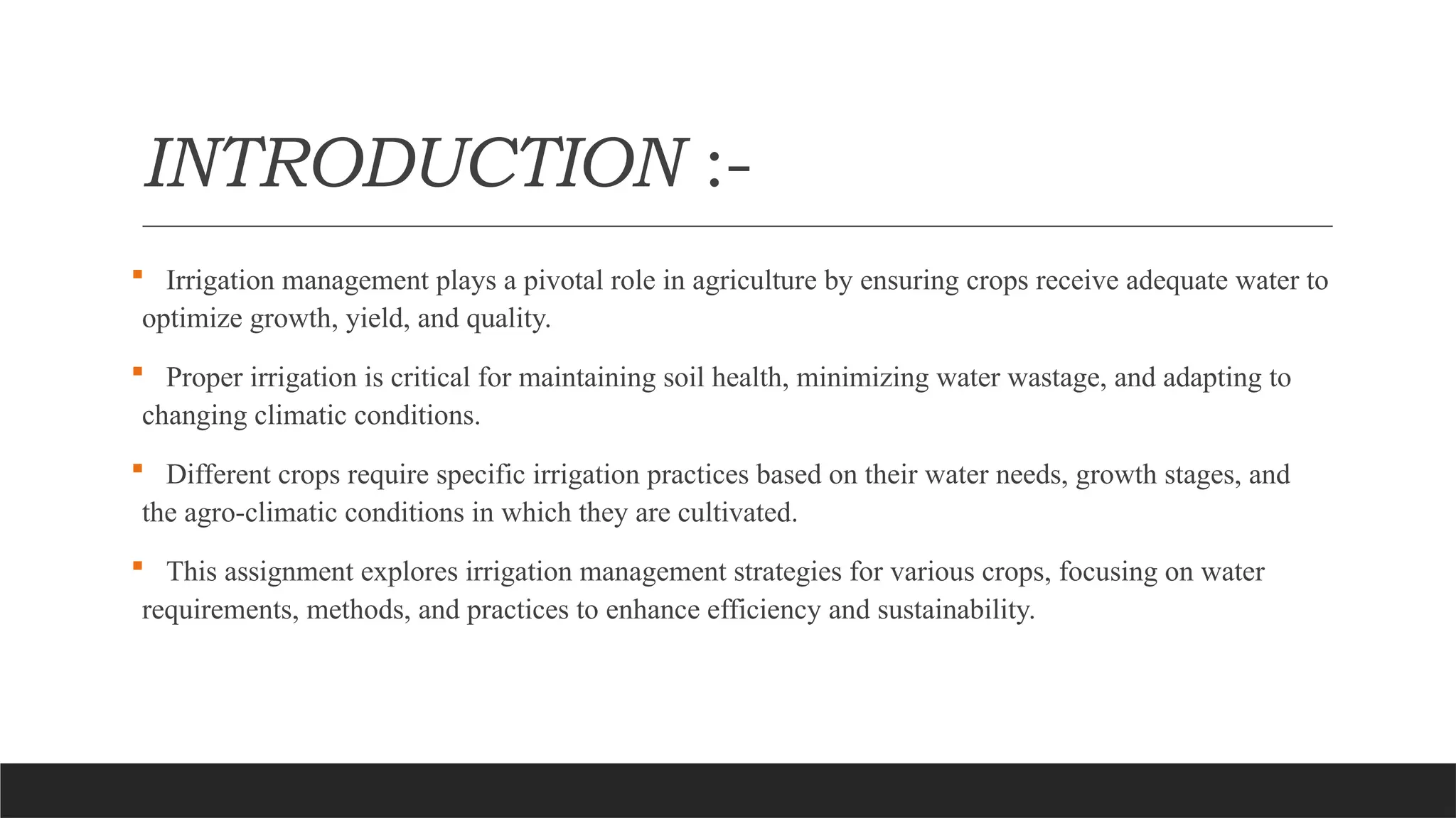 IRRIGATION MANAGEMENT IN DIFFERENT FIELD CROPS | PPTX