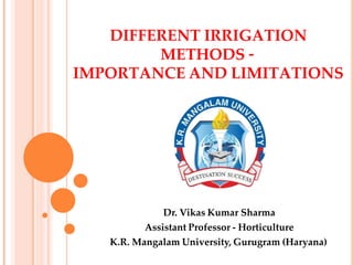 IRRIGATION METHODS AND ITS USES IN HORTICULTURE | PPTX