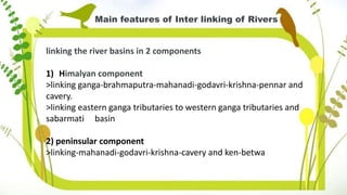 LINKING OF RIVERS IN INDIA | PPTX