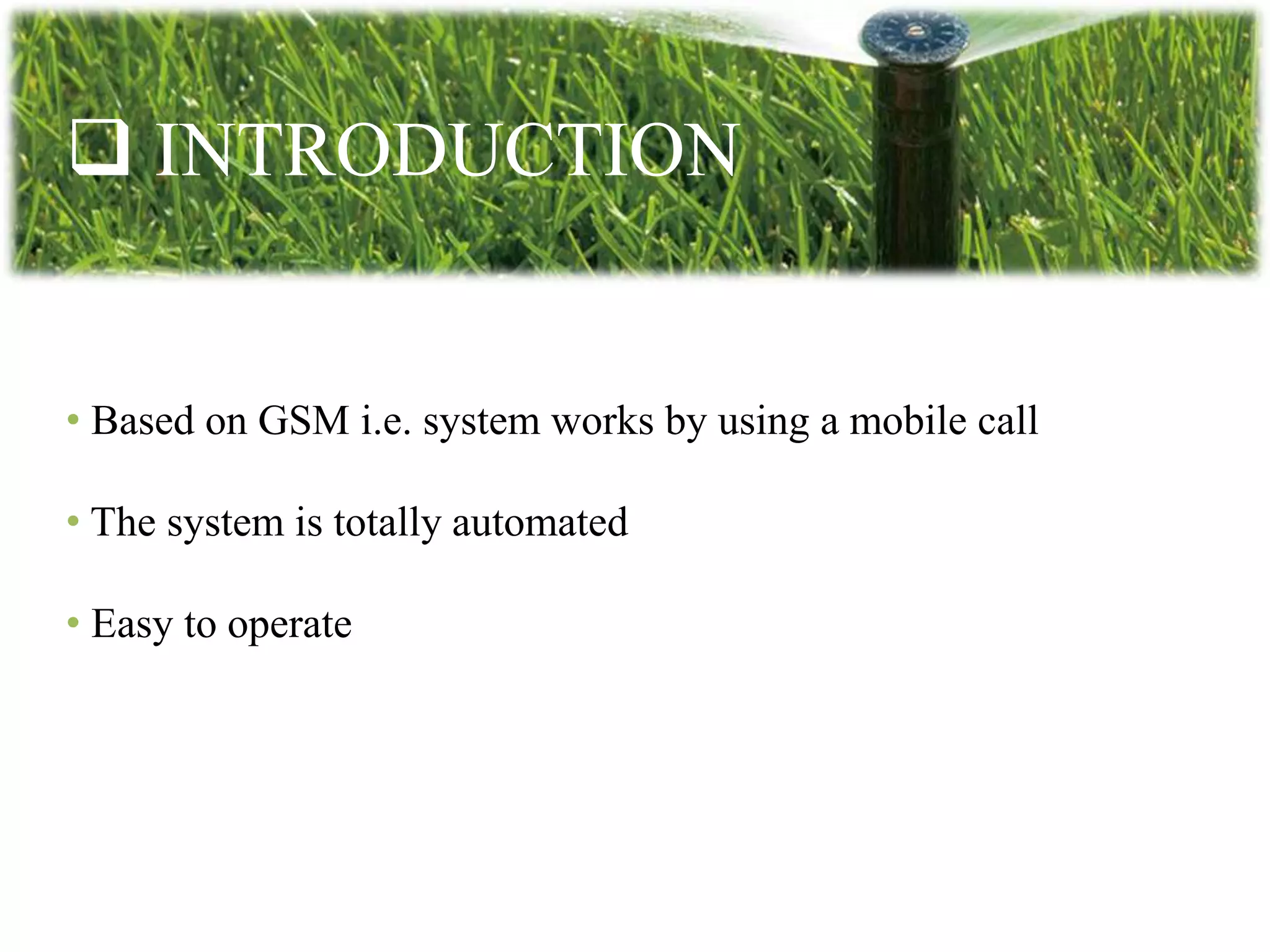 GSM Based Automatic Irrigation System | PPTX