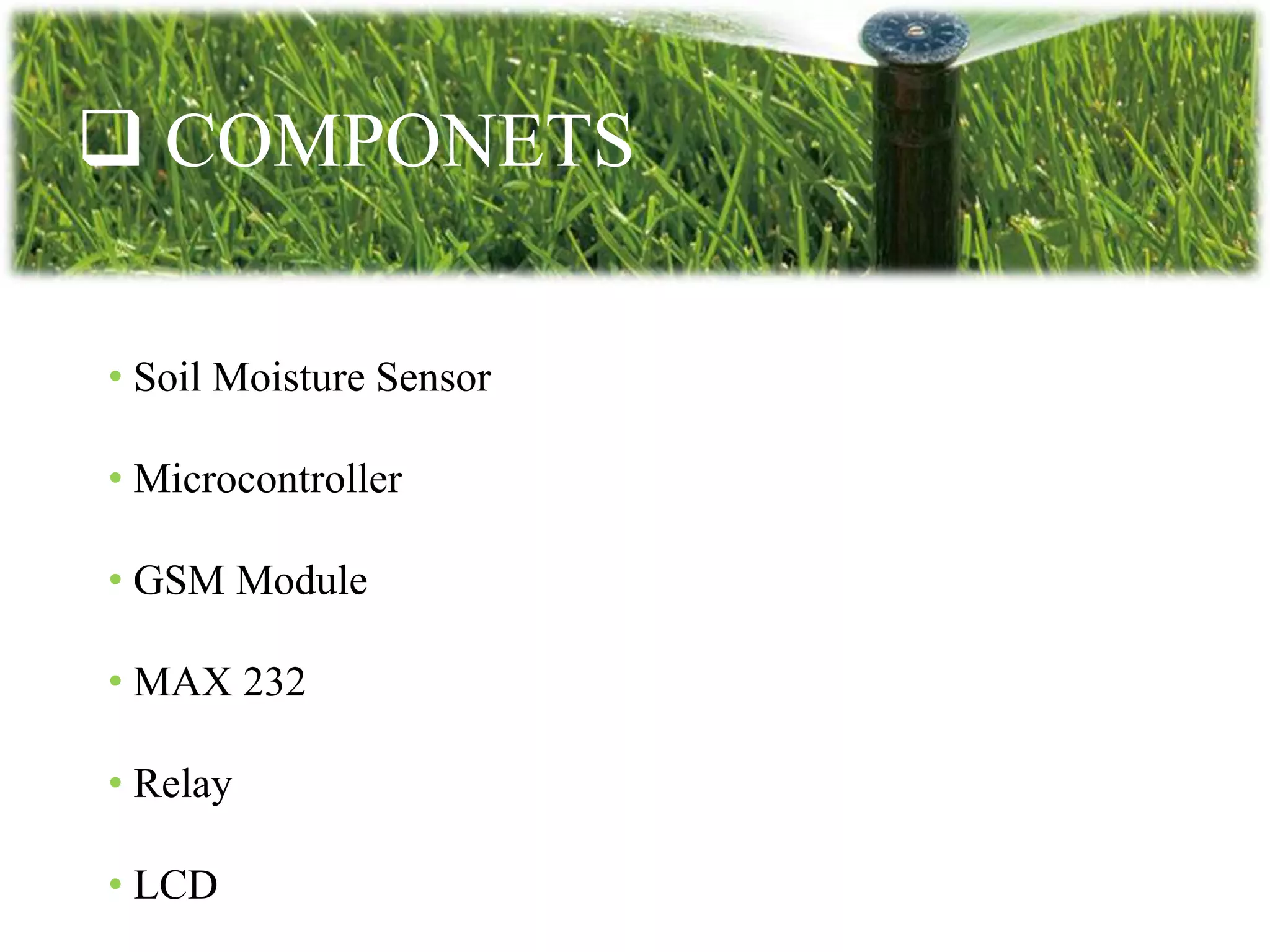 GSM Based Automatic Irrigation System | PPTX