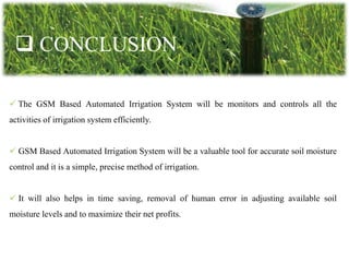 GSM Based Automatic Irrigation System | PPTX