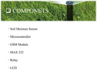 GSM Based Automatic Irrigation System | PPTX