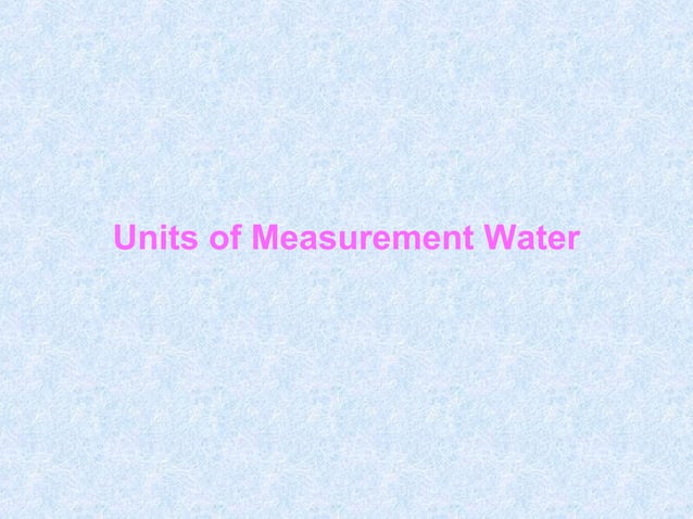 Irrigation Wter Measurement and Water Conveyance Systems | PPT ...