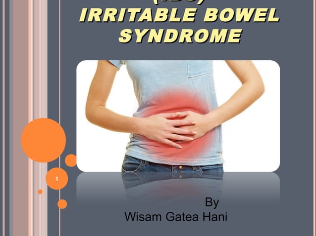 Irritable bowel syndrome | PPT | Digestive Disorders | Diseases and ...