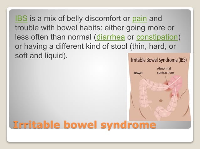 Irritable bowl syndrome | PPTX | Digestive Disorders | Diseases and ...