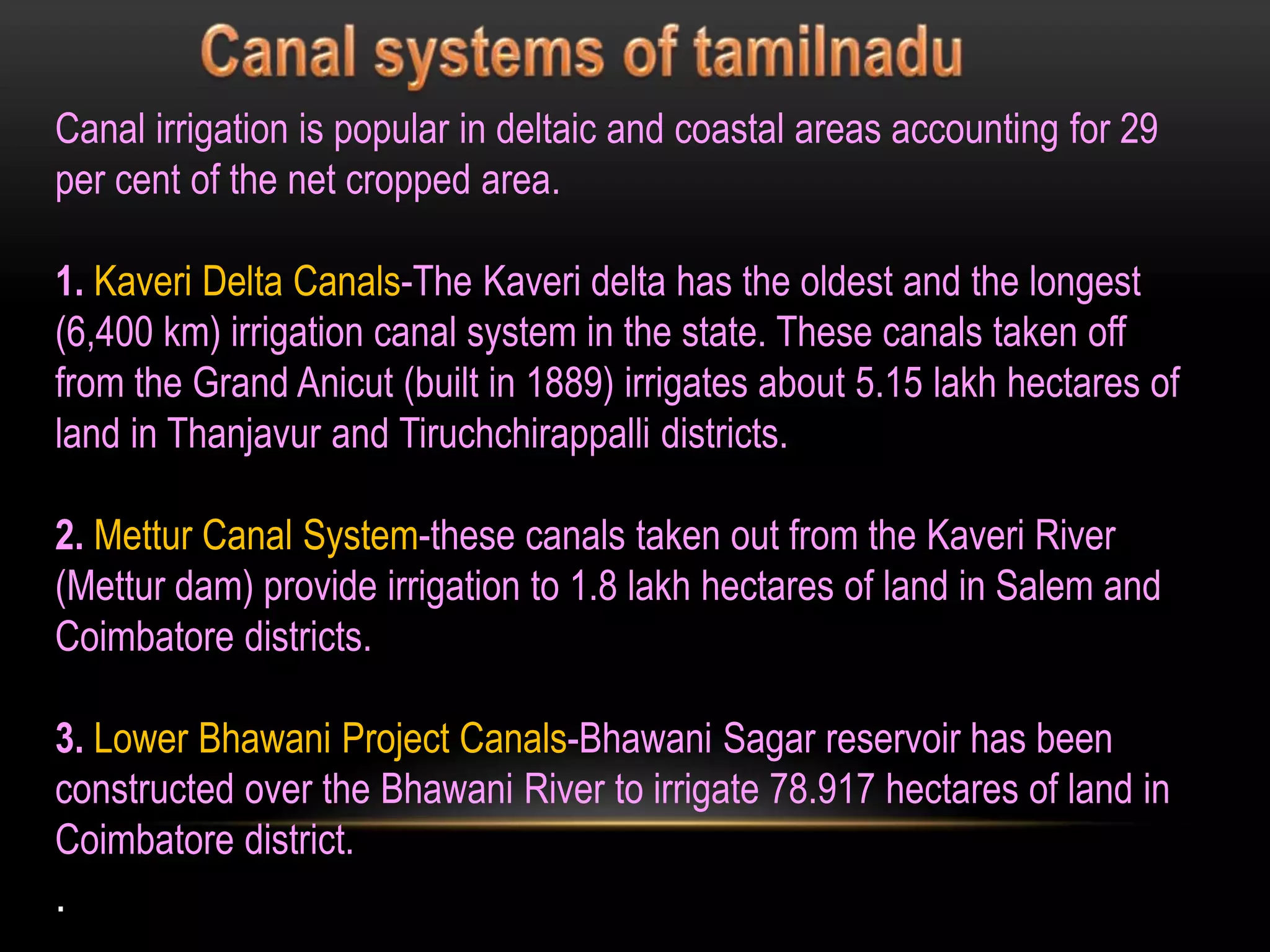 Irrigation systems of tamilnadu | PPTX