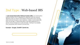 Information retrieval system and its types.pptx