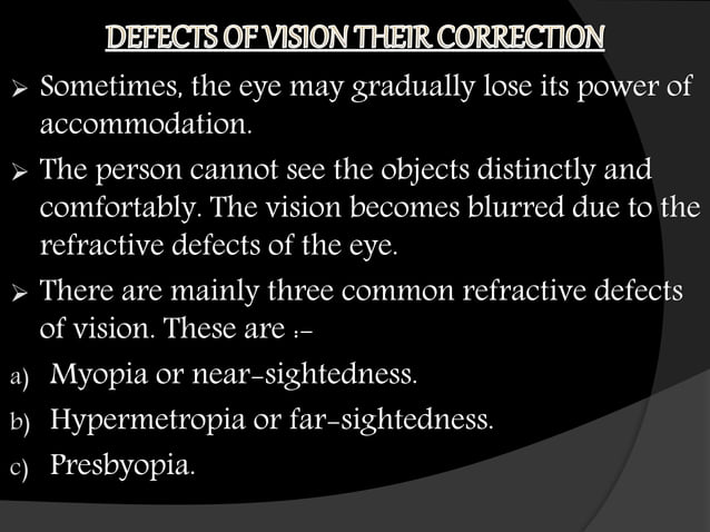 HUMAN EYE AND ITS DEFECTS | PPTX | Eye and Vision Conditions | Diseases ...