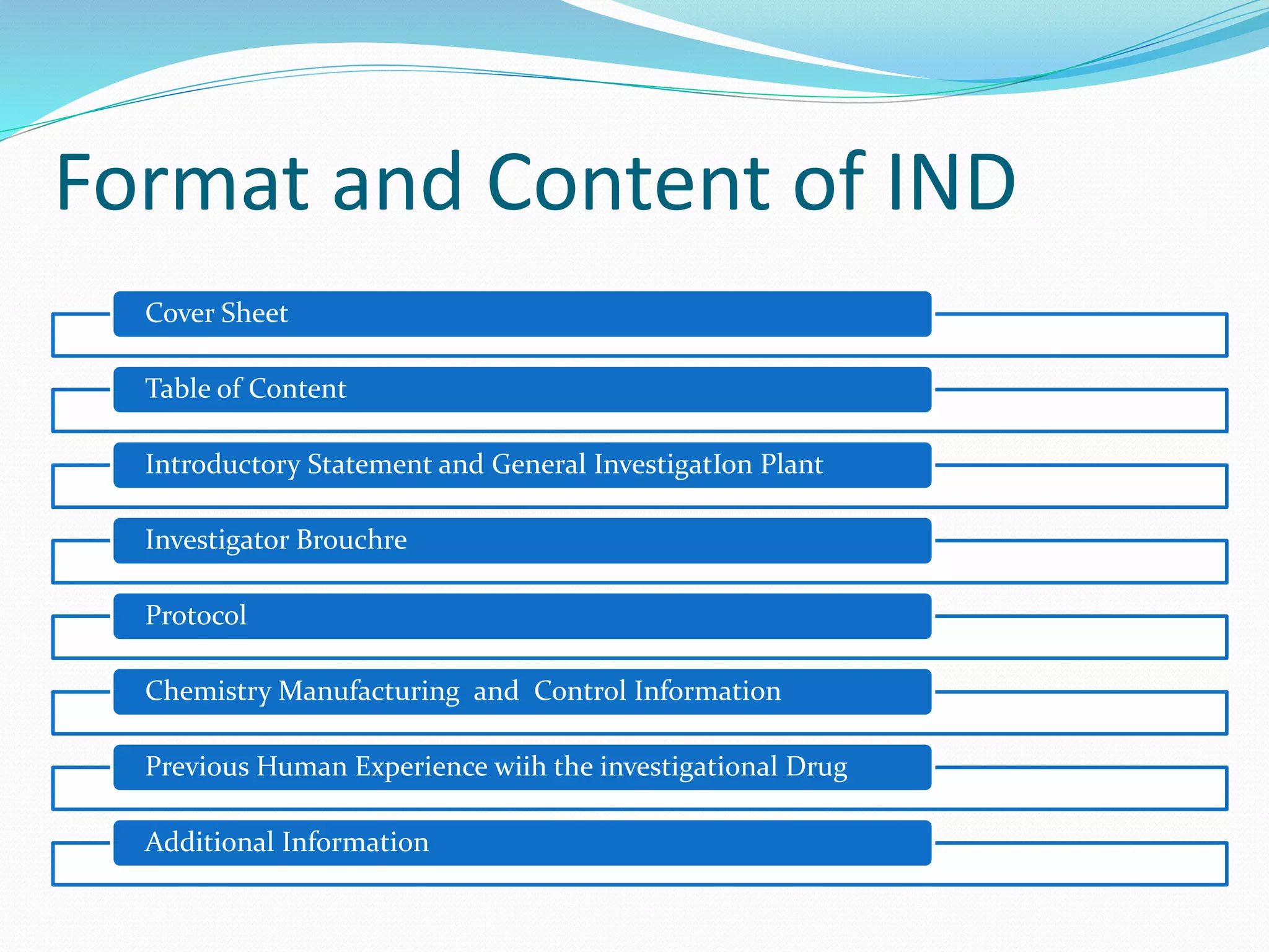 Approval and Application Process involved in Investigational New Drug ...