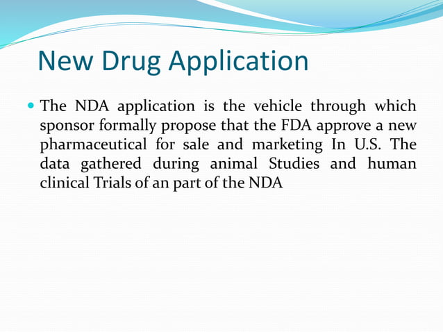 Approval and Application Process involved in Investigational New Drug ...