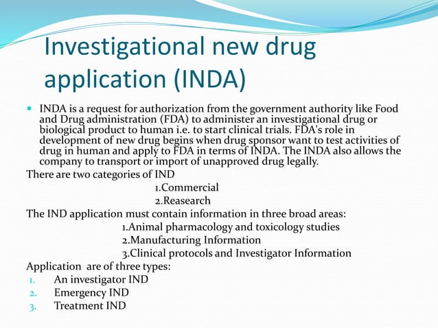 Approval and Application Process involved in Investigational New Drug (IND)