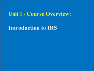Irs intro unit 1 course overview usfs ip (1) | PPT | Business ...