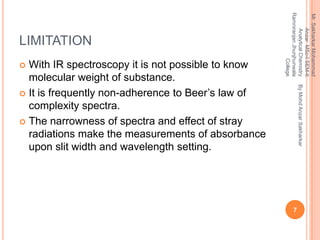 advantages n limitations of quantitative ir spectroscopy | PPTX