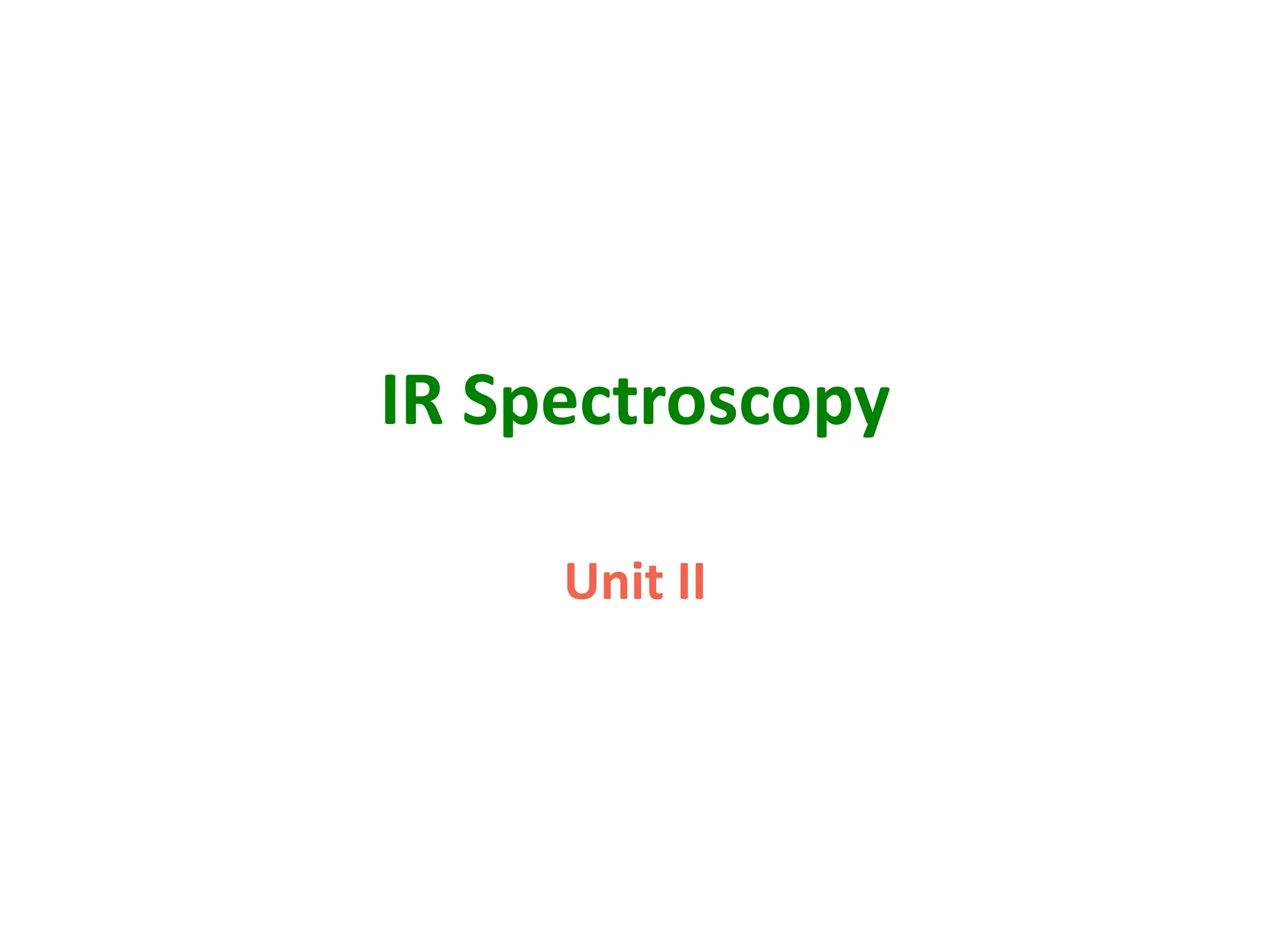 IR Spectroscopy.pptx | Chemistry | Science