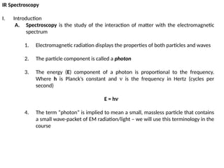 IR spectroscopy.pptx infrared spectroscopy | PPTX