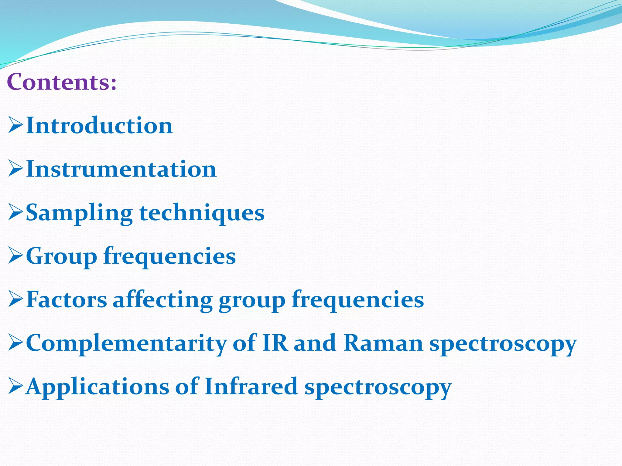 Infrared spectroscopy i | PPTX