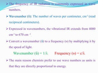 Infrared spectroscopy i | PPTX