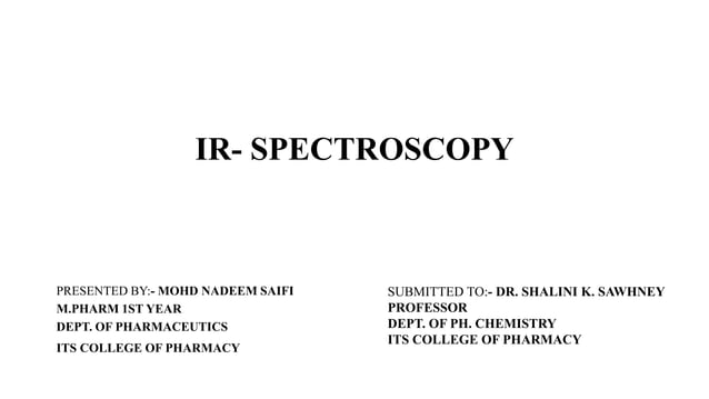 IR SPECTROSCOPY Presentation.pptx