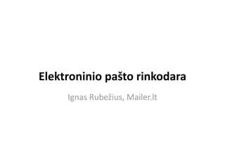 Ignas Rubežius: Elektroninio pašto rinkodara | PDF