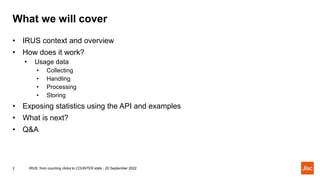IRUS from counting clicks to COUNTER stats | PPTX | Databases | Computer Software and Applications