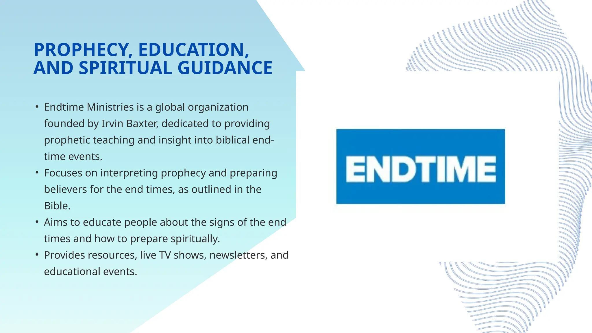 Endtime Ministries | Irvin Baxter's Prophetic Teachings & Insights | PPTX