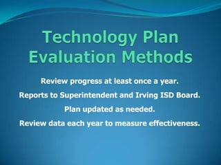 EDLD 5362 Technology Plan Assignment | PPSX | Professional School | Postgraduate Education