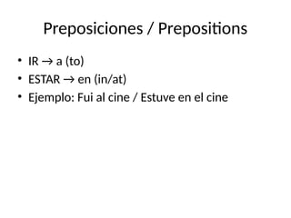 Understanding the Difference Between IR and ESTAR in Spanish Past Tense ...