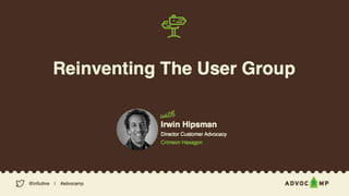 Advocamp: Irwin Hipsman | PPT