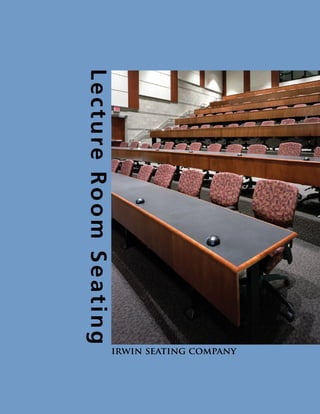 Irwin Seating Lecture Room Brochure (2008 Edition) | PDF