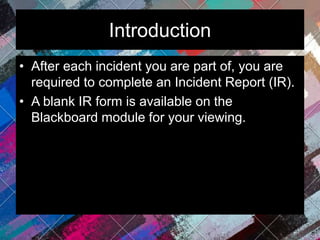 Incident Report Writing | PPTX
