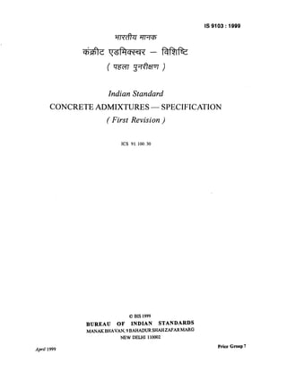 IS 9103 1999 Code for specification of admixtures mainly for chemical ...