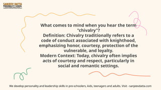 Is chivalry still relevant in modern society? | PPT