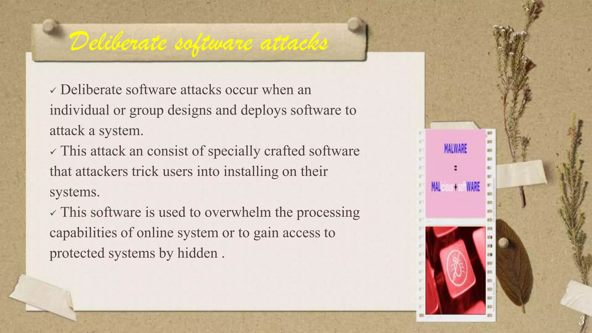 IS-Delibrate software attacks.pptx