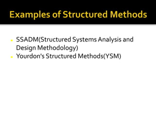 Software Development Methodologies-HSM, SSADM | PPTX