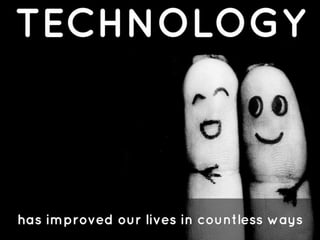 Is technology ruining our lives? | PPT