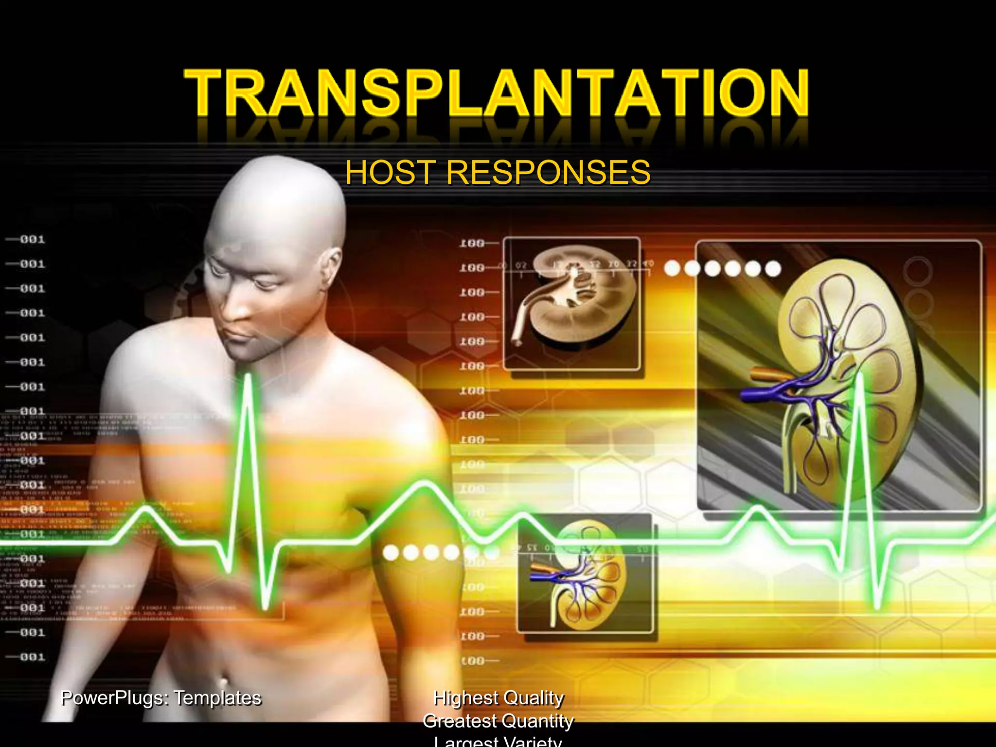 Immunology and Serology (transplantation reactions) | PPTX