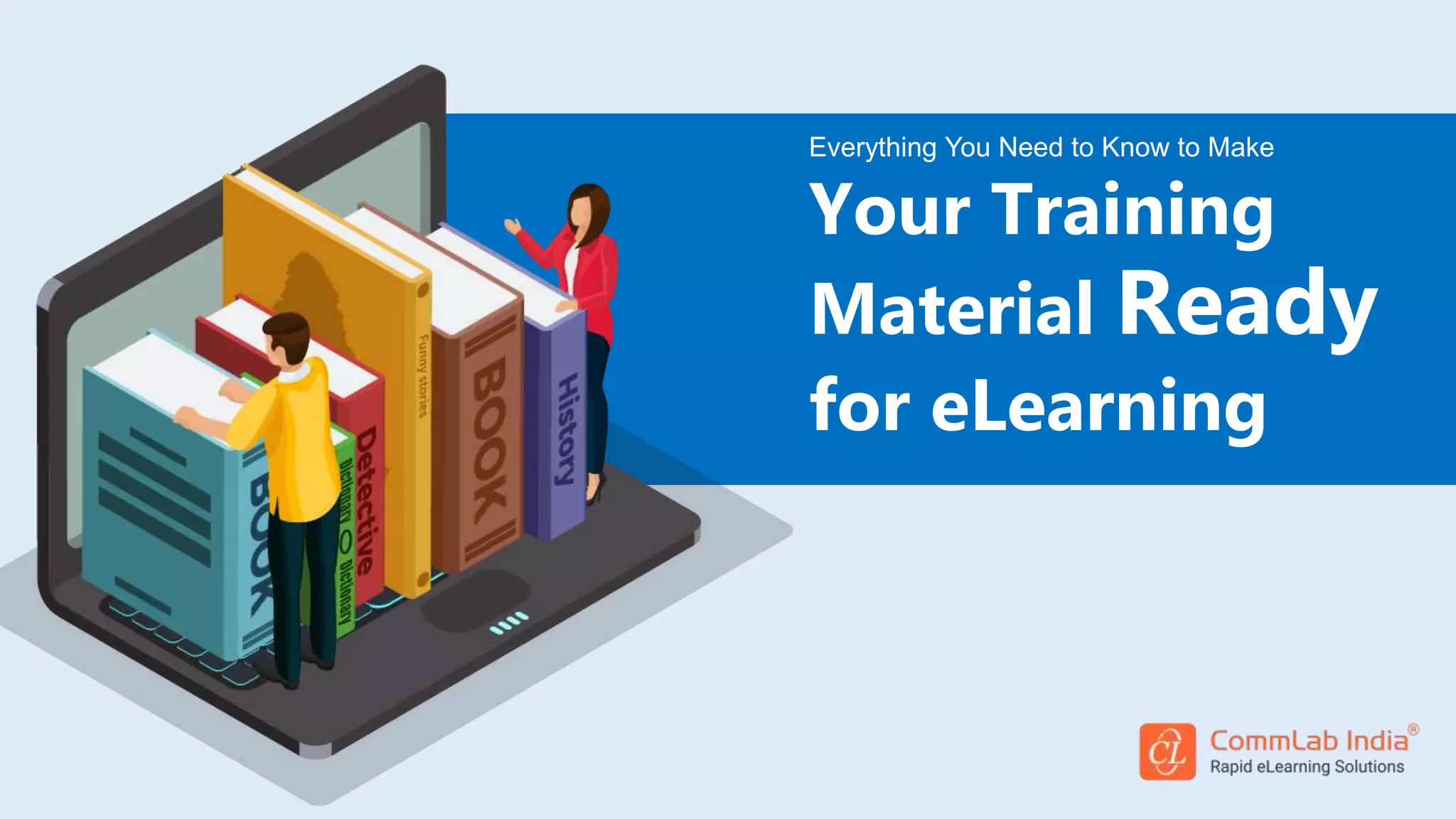 eLearning from Classroom Material – All You Need to Know to Get Started ...