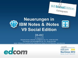 Whats new in IBM Notes & iNotes Version 9 Social Edition | PPT
