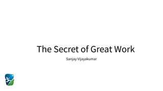 The secret of great work | PDF