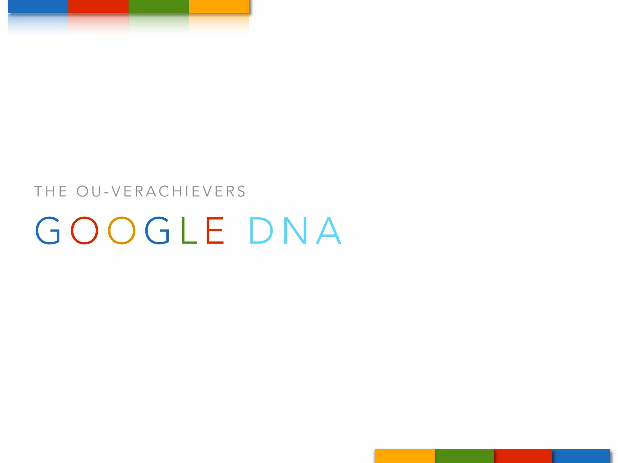 Google DNA Presentation | PDF