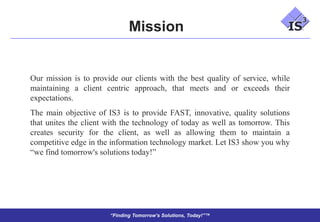 IS3 Capabilities Brief | PPT