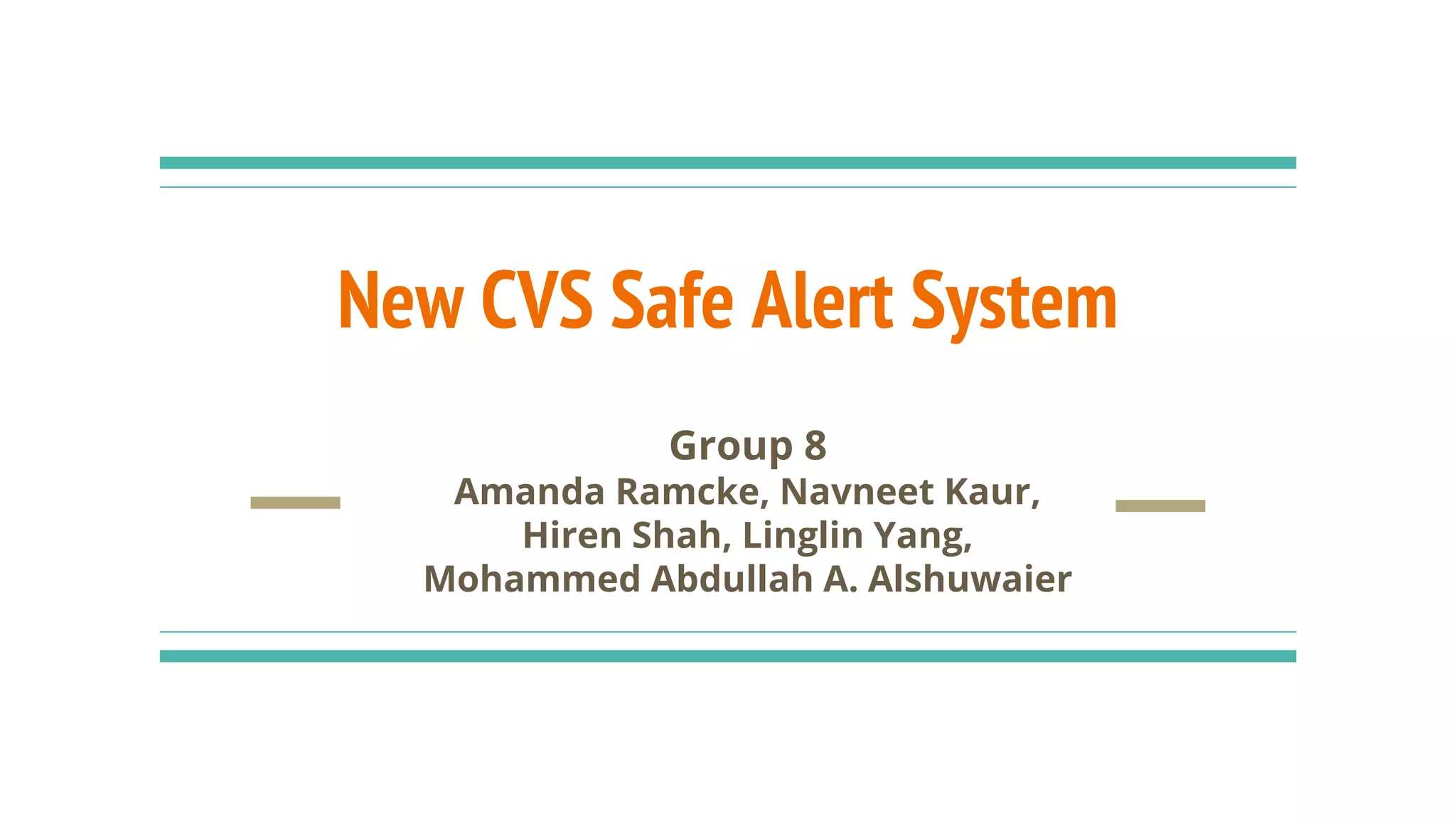 New CVS Pharmacy Safe Alert System | PPTX