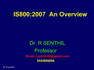 IS800overview based on IS800 indian steel code | PPT