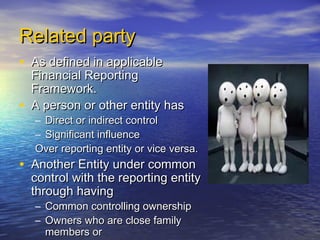 Isa 550 related parties | PPT