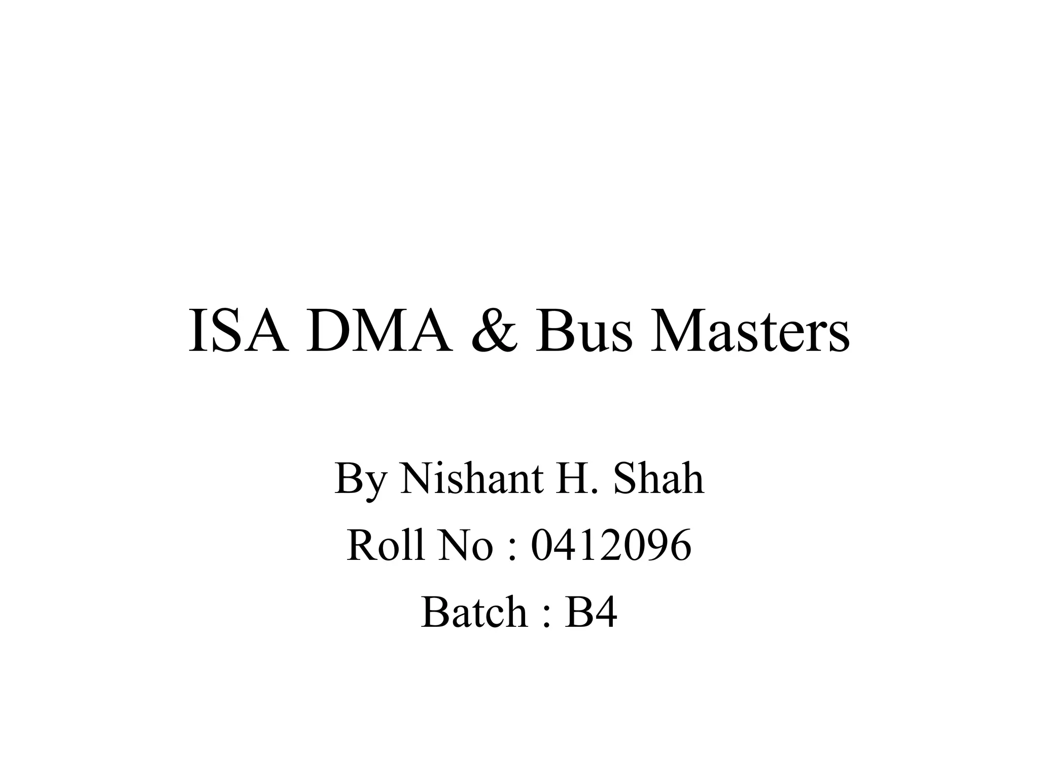 Isa Dma & Bus Masters | PPT