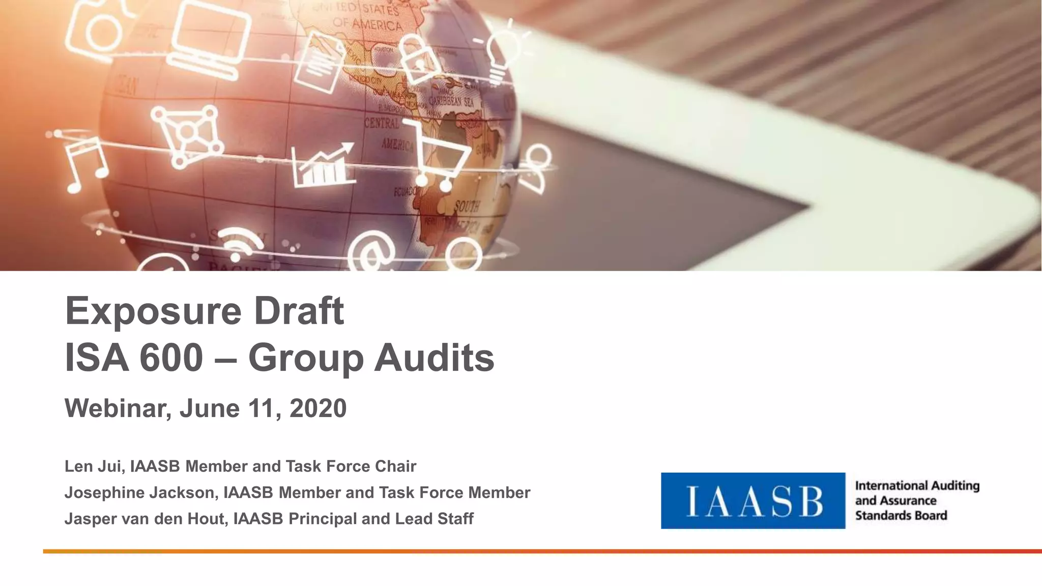 Exposure Draft ISA 600 – Group Audits | PPTX