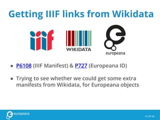 Metadata aggregation of IIIF Resources at Europeana: status and plans | PPT