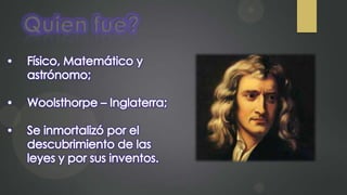 Isaac Newton Inventos