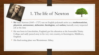 ISAAC NEWTON.pptx the PowerPoint smth smtj | PPT